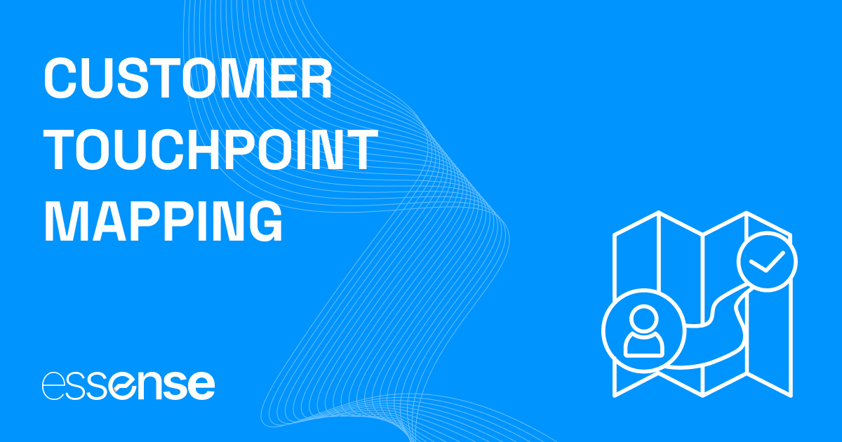 Essential Guide to Customer Touchpoint Mapping